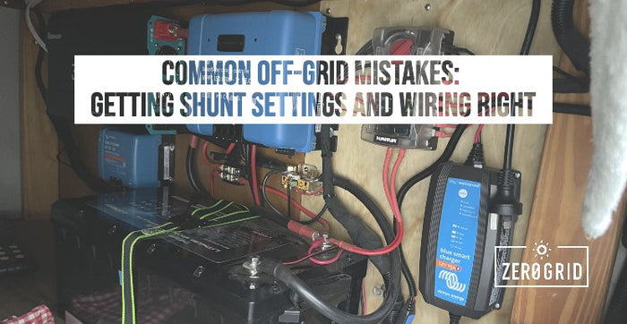 Common Off-Grid System Mistakes: Essential Tips on Shunt Settings ...